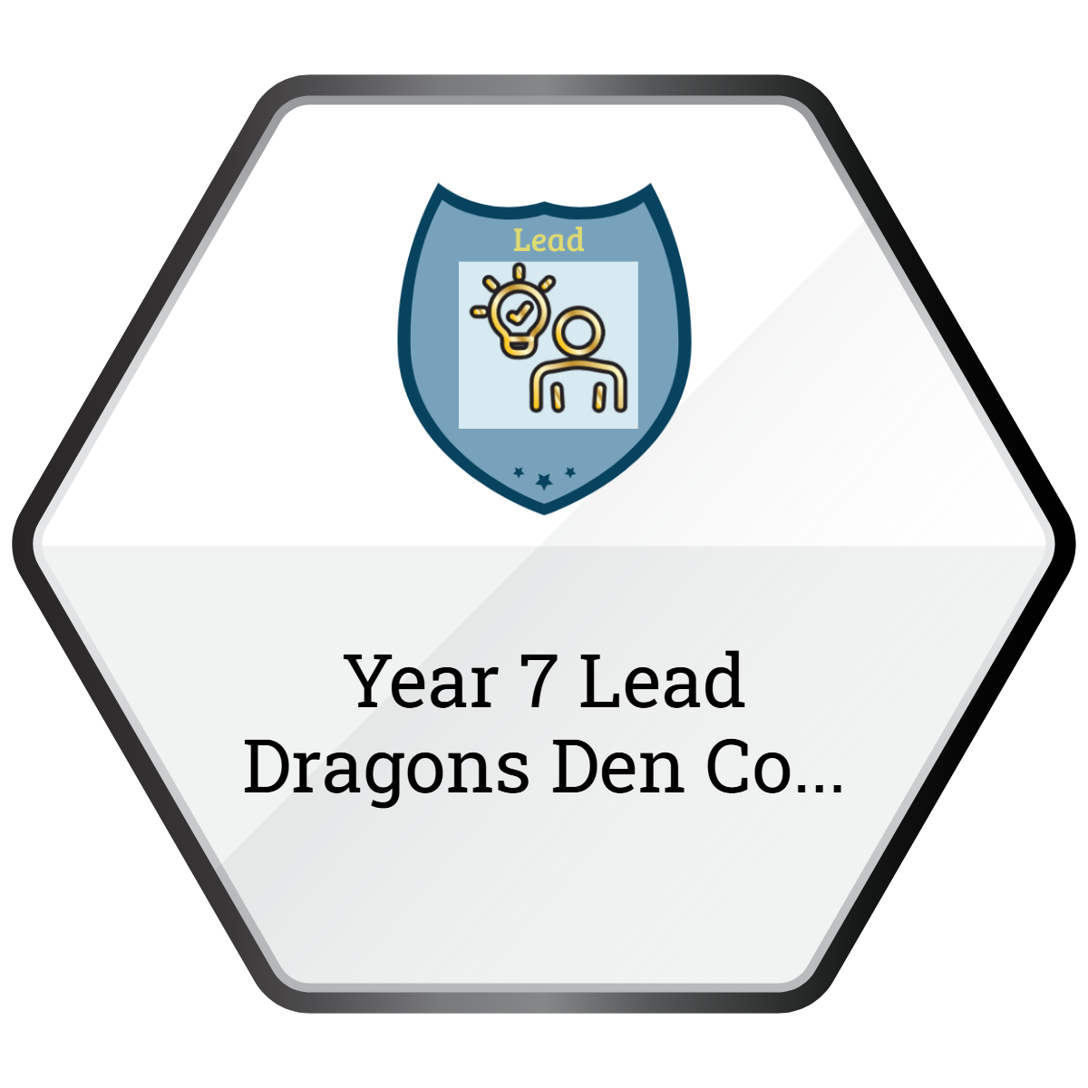 Year 7 Lead Dragons Den Completion Badge by Caldew School — Navigatr